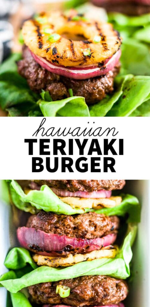 Grilled Hawaiian Teriyaki Burger - What Molly Made